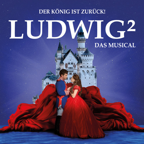 Ludwig² – Das Musical im Festspielhaus Neuschwanstein