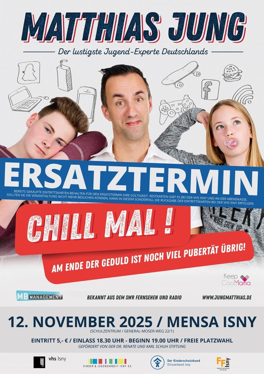 Chill mal! mit Matthias Jung in der Mensa Isny